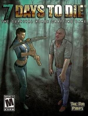 7 Days to Die Release Date, News & Reviews - Releases.com