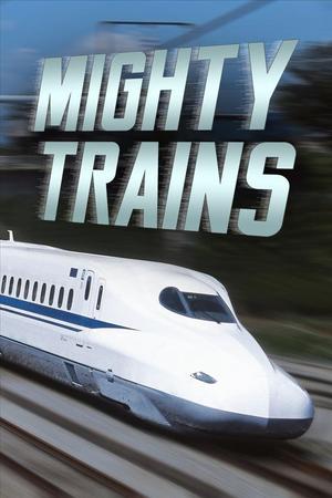 Mighty Trains Season 1 Release Date, News & Reviews - Releases.com