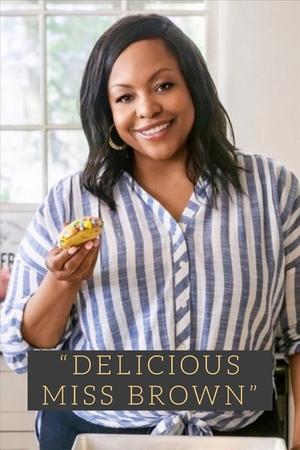 Delicious Miss Brown Season 2 Food Network Release Date, News & Reviews ...